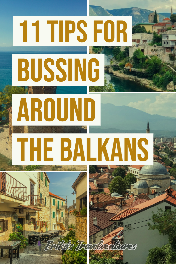 Tips For Traveling The Balkans By Bus - Erika's Travelventures