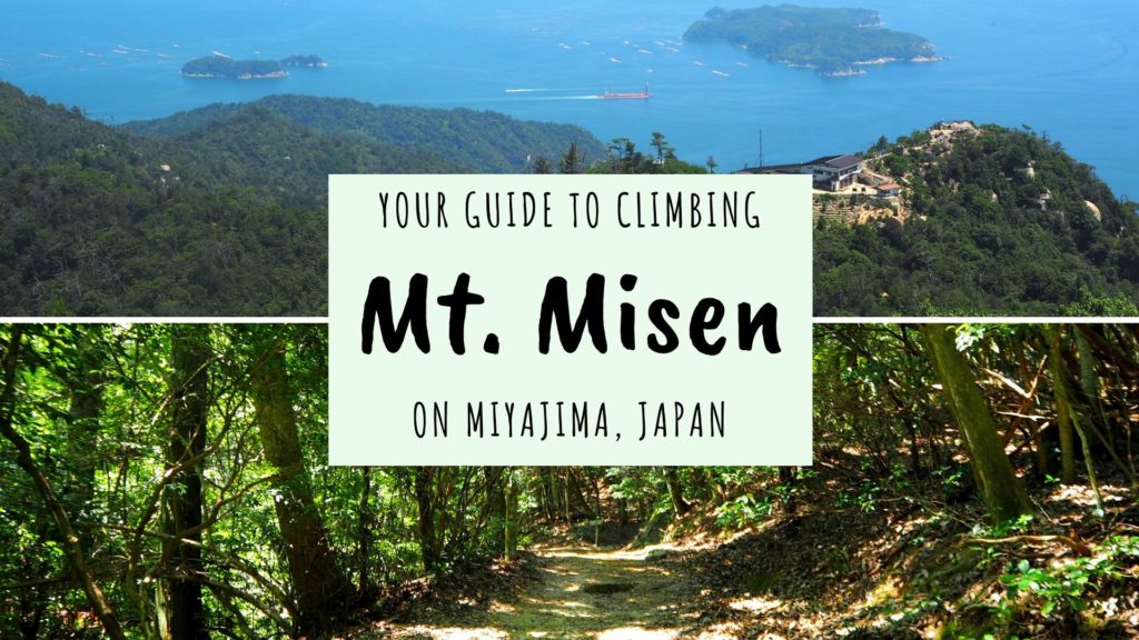 Mt. Misen Hike and Observatory on Miyajima Island, Japan - Erika's ...