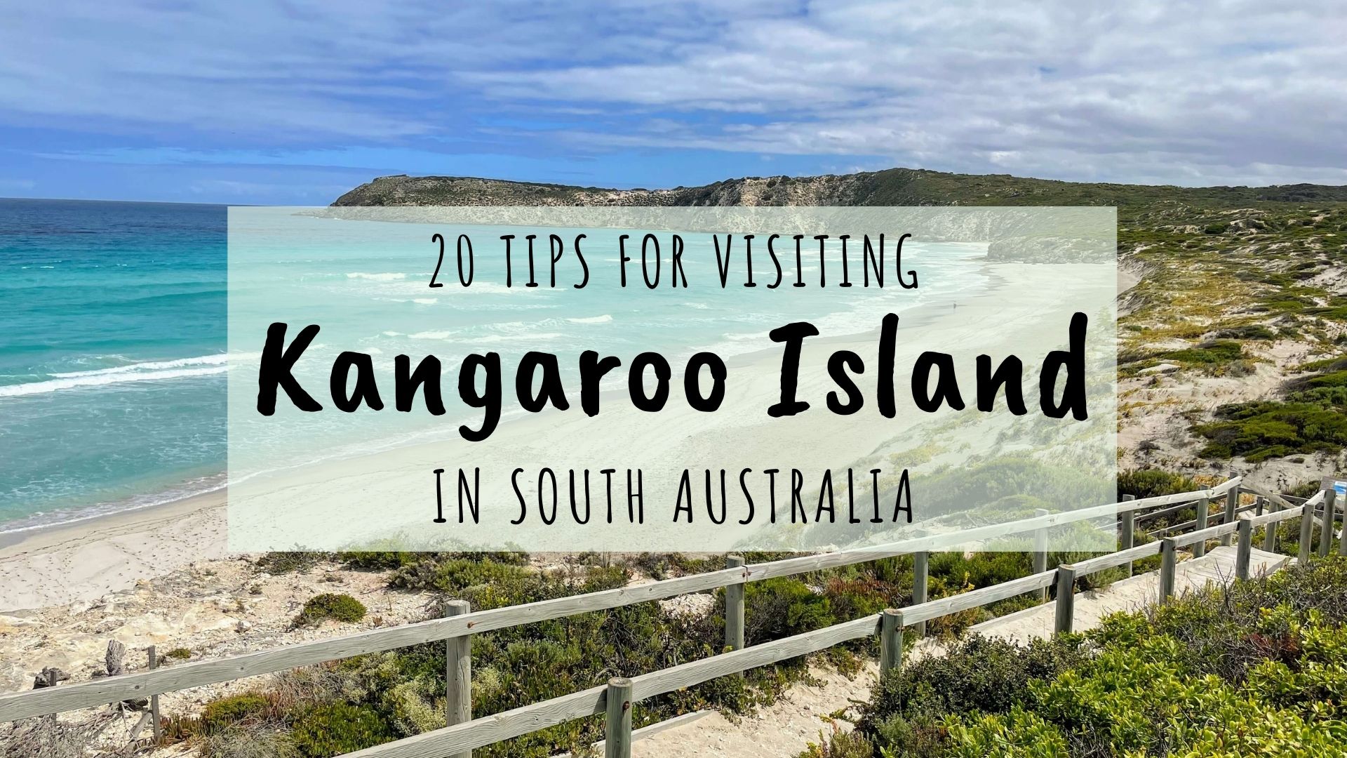 20 Must Read Tips For Visiting Kangaroo Island South Australia Erika 20 Must Read Tips For Visiting Kangaroo Island South Australia Erika