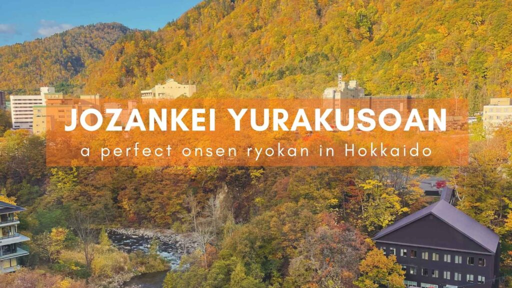My stay at Jozankei Yurakusoan onsen ryokan - Erika's Travelventures
