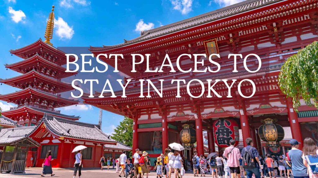 Best places to stay in Tokyo for first-timers - Erika's Travelventures